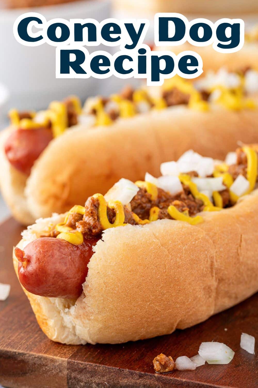 Classic Coney Dogs Recipe – State of Dinner